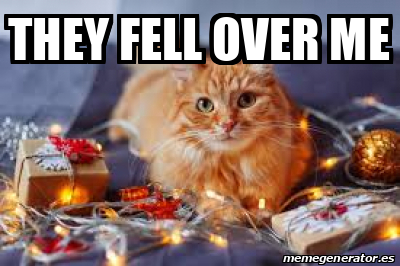 Meme Personalizado - THEY FELL OVER ME - 32138808