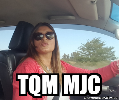 Meme Personalizado - TQM MJC - 32138964