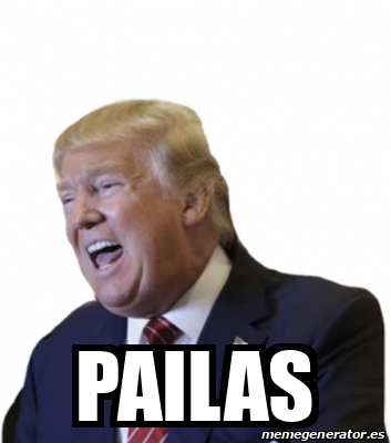 Meme Personalizado - Pailas - 32139538