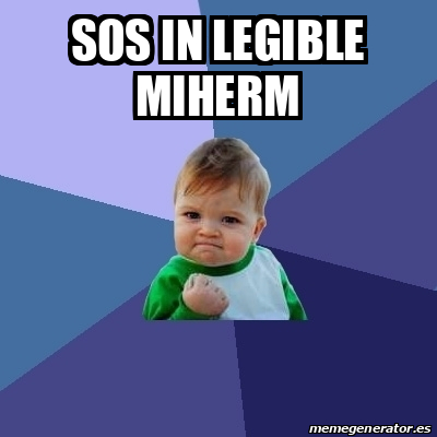 Meme Bebe Exitoso - Sos in legible miherm - 32141544