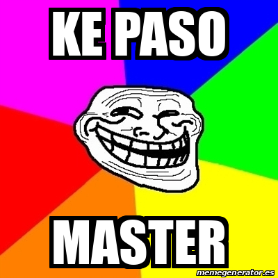 Meme Troll - ke paso master - 32144668