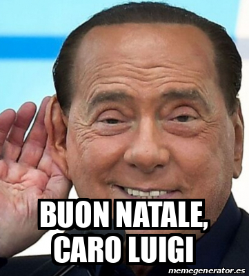 Meme Personalizado - Buon natale, caro luigi - 32144710
