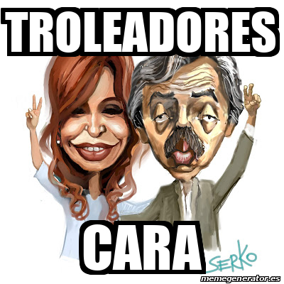 Meme Personalizado - TROLEADORES CARA - 32145565
