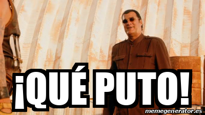 Meme Personalizado - ¡QUÉ PUTO! - 32146920