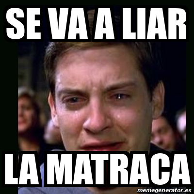 Meme crying peter parker - se va a liar la matraca - 32148968