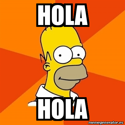 Meme Homer - hola hola - 32150026