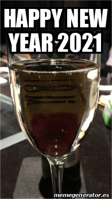 Meme Personalizado - happy new year 2021 - 32150899