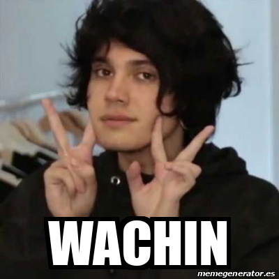 Meme Personalizado - WACHIN - 32153468