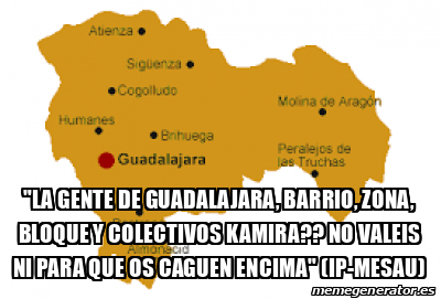 Meme Personalizado - "LA GENTE DE GUADALAJARA, BARRIO, ZONA, BLOQUE Y ...