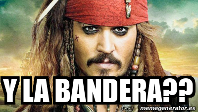 Meme Personalizado - Y LA BANDERA?? - 32158191