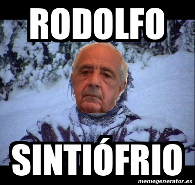 Meme Personalizado - RODOLFO SINTIÓFRIO - 32161488