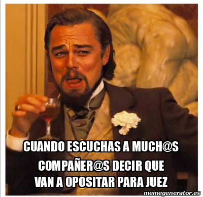 Meme Personalizado - Cuando escuchas a much@s compañer@s decir que van ...