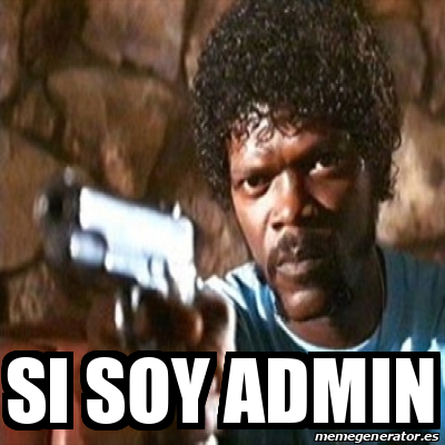 Meme Pulp Fiction - Si soy admin - 32161564