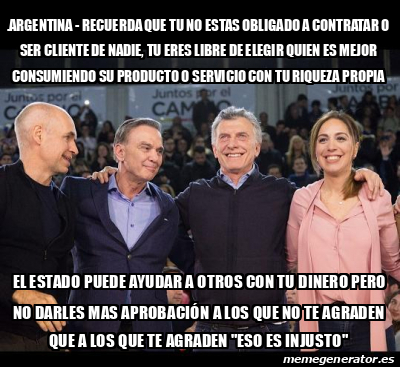 Meme Personalizado - .argentina - recuerda que tu no estas OBLIGADO a ...