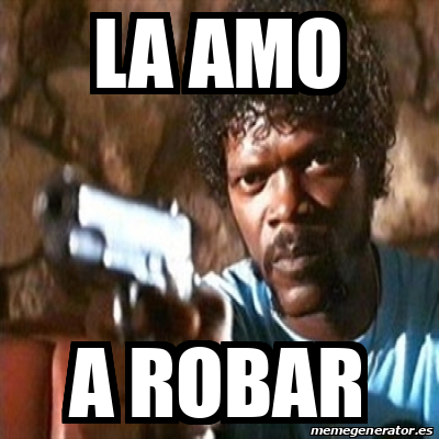 Meme Pulp Fiction - La amo a robar - 32168515