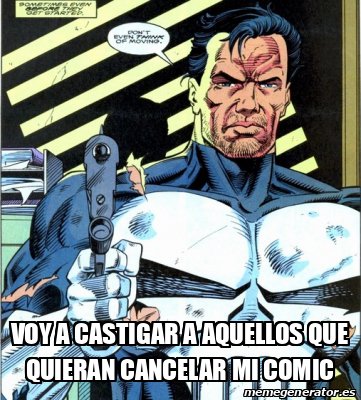Meme Personalizado - voy a castigar a aquellos que quieran cancelar mi ...