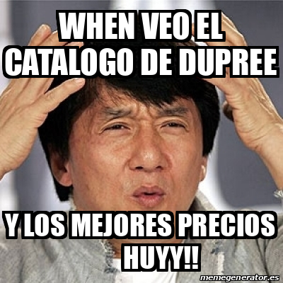 Meme Jackie Chan - when veo el catalogo de dupree y los mejores precios ...