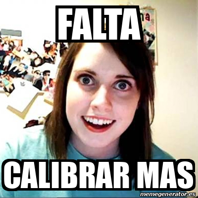 Meme Overly Attached Girlfriend - falta calibrar mas - 32172434