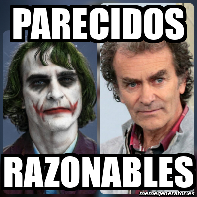 Meme Personalizado - Parecidos Razonables - 32173452