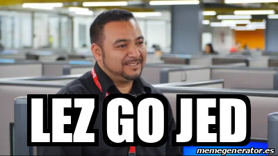 Meme Personalizado - LEZ GO JED - 32173620