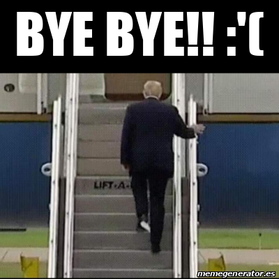 Meme Personalizado - Bye bye!! :'( - 32173936