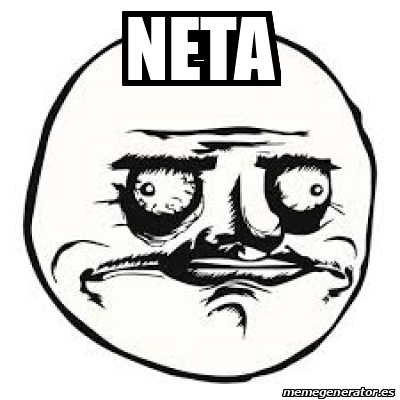 Meme Personalizado - Neta - 32175131