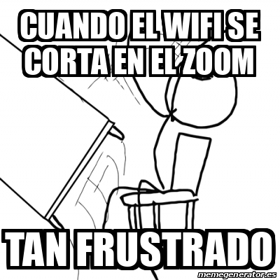 Meme Desk Flip Rage Guy - cuando el wifi se corta en el zoom tan ...