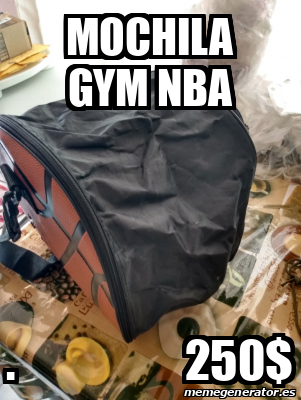 Meme Personalizado - Mochila Gym NBA . 250$ - 32175904
