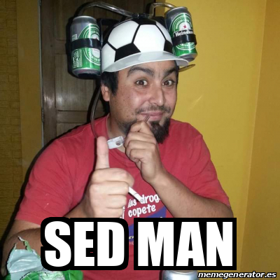 Meme Personalizado - SED MAN - 32178269