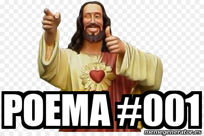 Meme Personalizado - Poema #001 - 32179182