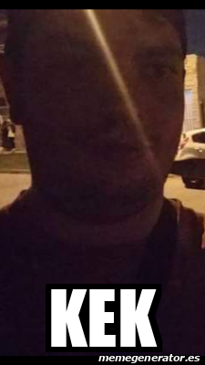 Meme Personalizado - Kek - 32179194