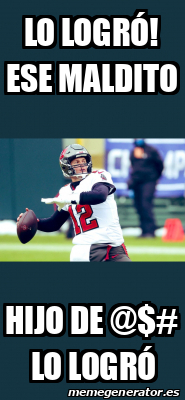 Meme Personalizado - Lo logró! Ese maldito Hijo de @$# lo logró - 32179573