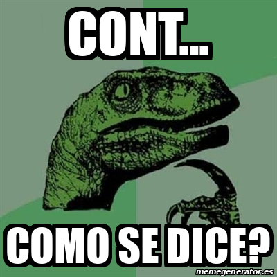 Meme Filosoraptor - Cont... Como se dice? - 32182675