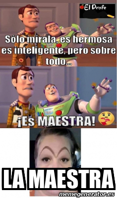 Meme Personalizado - LA MAESTRA - 32183743