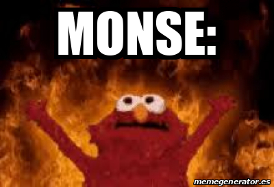 Meme Personalizado - monse: - 32186150