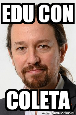 Meme Personalizado - Edu con coleta - 32186965