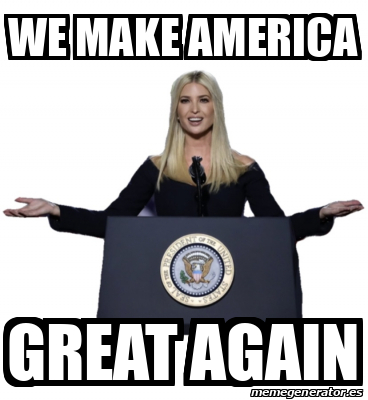 Meme Personalizado - We make america Great again - 32187020