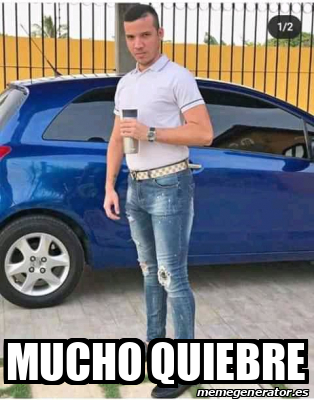 Meme Personalizado - mucho quiebre - 32190619