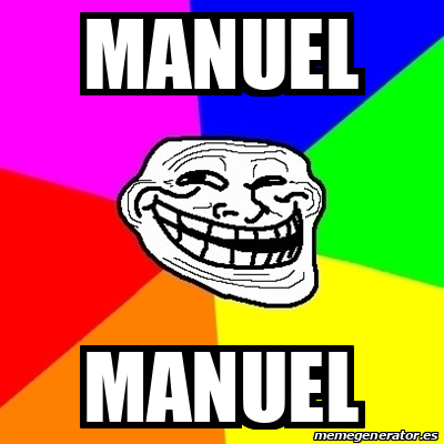 Meme Troll - Manuel Manuel - 32196159