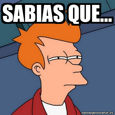 Meme Futurama Fry - sabias que... - 32198917