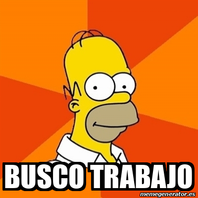 Meme Homer - busco trabajo - 32021742