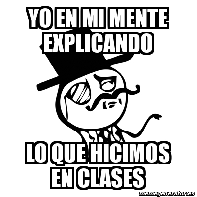 Meme Feel Like A Sir - YO EN MI MENTE EXPLICANDO LO QUE HICIMOS EN ...