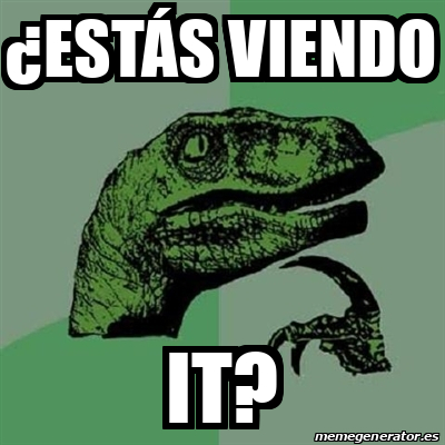 Meme Filosoraptor - ¿estás viendo it? - 32204759