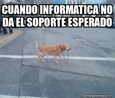 Meme Personalizado - cuando informatica no da el soporte esperado ...