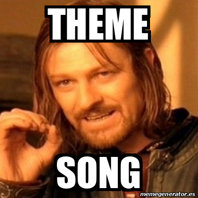 Meme Boromir - Theme Song - 32204857
