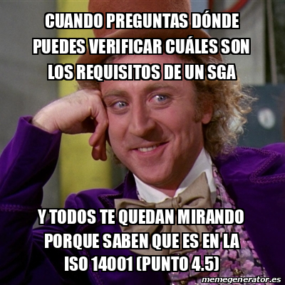 Meme Willy Wonka - Cuando preguntas dónde puedes verificar cuáles son ...