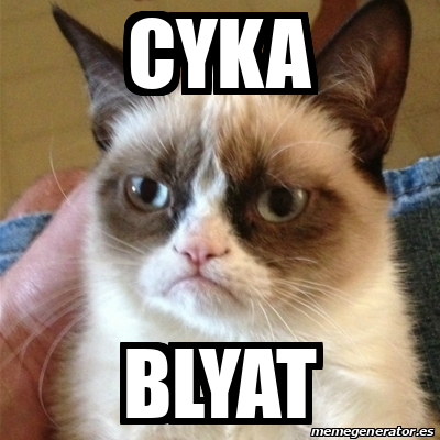 Meme Grumpy Cat - Cyka Blyat - 32206811