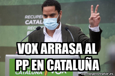 Meme Personalizado - Vox arrasa al PP en Cataluña - 32208005