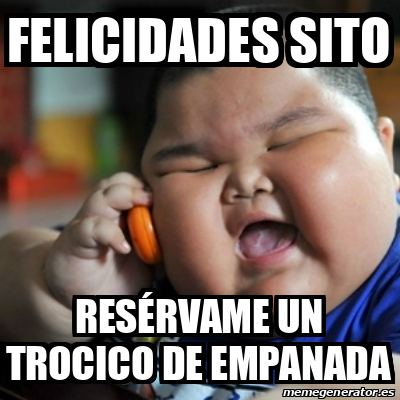 Meme fat chinese kid - Felicidades sito Resérvame un trocico de ...
