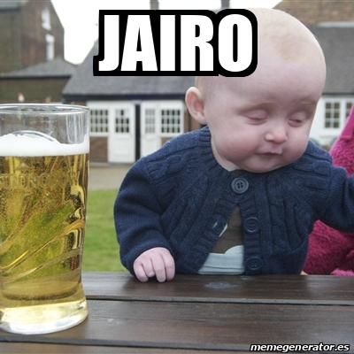 Meme Drunk Baby - jairo - 32213579